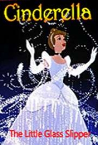 Cinderella or the Little Glass Slipper, by Anonymous: FREE Book Download