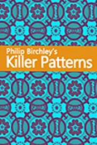 Killer Patterns, by Philip Birchley: FREE Book Download