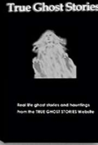 True Ghost Stories, by Webmaster of www.trueghoststories.co.uk: FREE ...