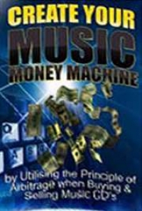 Create Your Music Money Machine, by Colin Hardwick: FREE Book Download