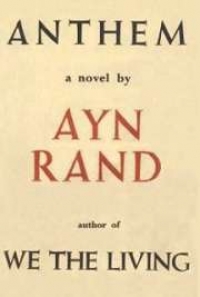 Anthem, by Ayn Rand: FREE Book Download