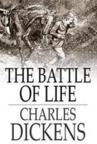 The battle for life, by Charles Dickens.: FREE Book Download