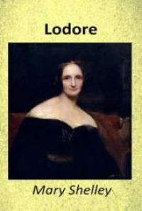 Lodore, by Mary Shelley: FREE Book Download