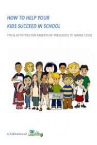 How to Help Your Kids Succeed in School, by K5learning: FREE Book Download