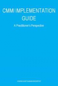 CMMI Implementation Guide, by Vishnuvarthanan Moorthy: FREE Book Download