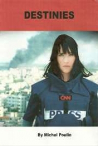 Destinies, by Michel Poulin: FREE Book Download