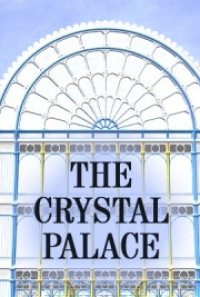The Crystal Palace, by Peter Berlin Esq.: FREE Book Download