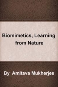 Biomimetics, Learning from Nature, by Amitava Mukherjee: FREE Book Download
