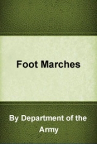 Foot Marches, by Department of the Army: FREE Book Download