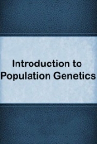 Introduction to Population Genetics, by Lynn Jorde, University of Utah ...