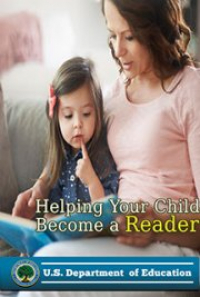 Helping Your Child Become a Reader, by U.S. Department of Education ...