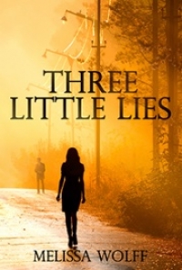 Three Little Lies, by Melissa Wolff: FREE Book Download