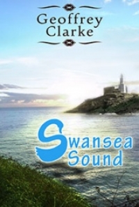 Swansea Sound, by Geoffrey Clarke: FREE Book Download