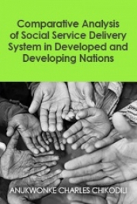 Comparative Analysis of Social Service Delivery System in Developed and ...