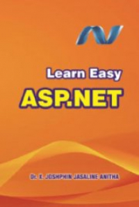 Learn Easy ASP.NET, by Dr.X.Josphin Jasaline Anitha: FREE Book Download