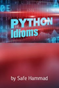 Python Idioms, by Safe Hammad: FREE Book Download
