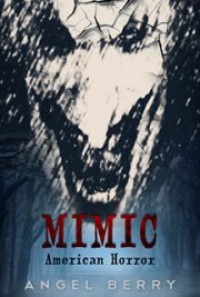 MIMIC: American Horror, by Angel Berry: FREE Book Download