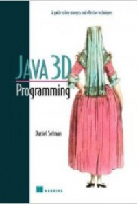 Java 3D Programming, by Daniel Selman: FREE Book Download