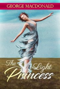 The Light Princess, by George MacDonald: FREE Book Download