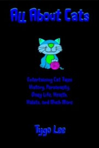 All About Cats, by Tygo Tales: a unique and enjoyable reading experie ...