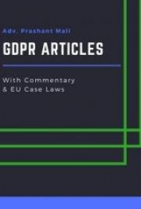 GDPR Articles With Commentary & EU Case Laws, by Adv. Prashant Mali ...
