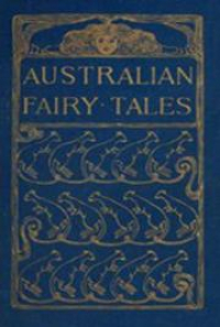 Australian fairy tales, by Atha Westbury: FREE Book Download