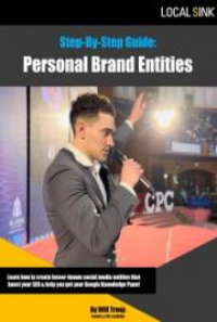 How to Create Personal Brand Entities, by Will Troup: FREE Book Download
