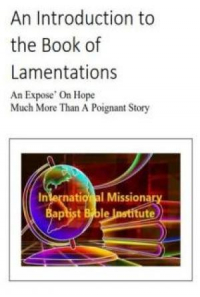 A Study Guide for the Book of Lamentations, by John Teague, ThD: FREE ...