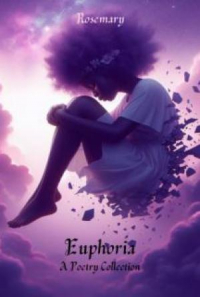 Euphoria: A Poetry Collection, by Rosemary: FREE Book Download