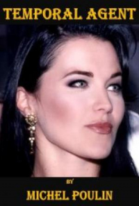 TEMPORAL AGENT, by Michel Poulin: FREE Book Download