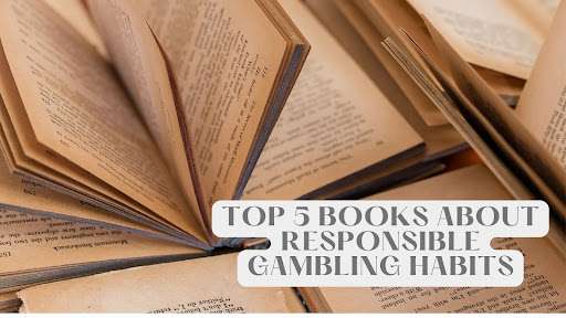 The Top 5 Books on Responsible Gambling: A Must-Read List for Gamblers ...